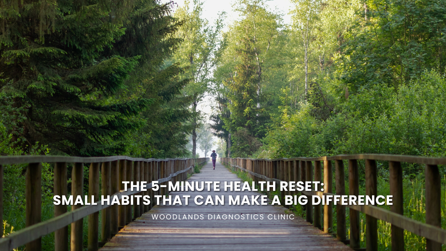 The 5-Minute Health Reset: Small Habits That Can Make a Big Difference ...